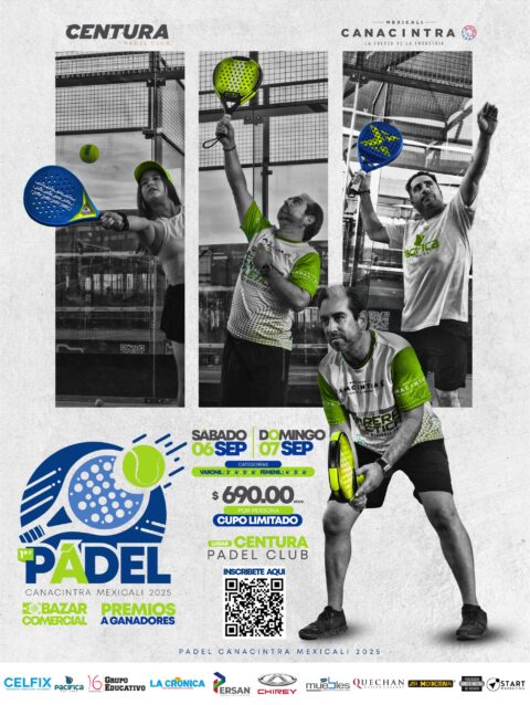 INSCRÍBETE EN EL PRIMER TORNEO DE PÁDEL DE CANACINTRA MEXICALI - Canacintra